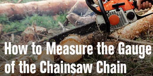 How to Measure the Gauge of the Chainsaw Chain – Hipa Store